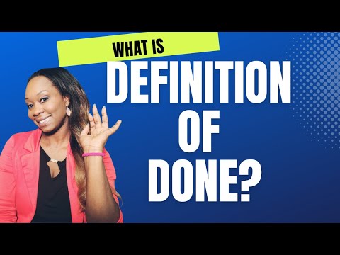 Examples of Definition of Done in Agile - Business Analyst Training