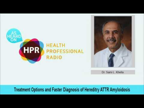 Treatment Options and Faster Diagnosis of Hereditry ATTR Amyloidosis