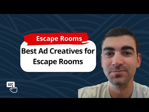 What Are the Best Ad Creatives for Escape Rooms?