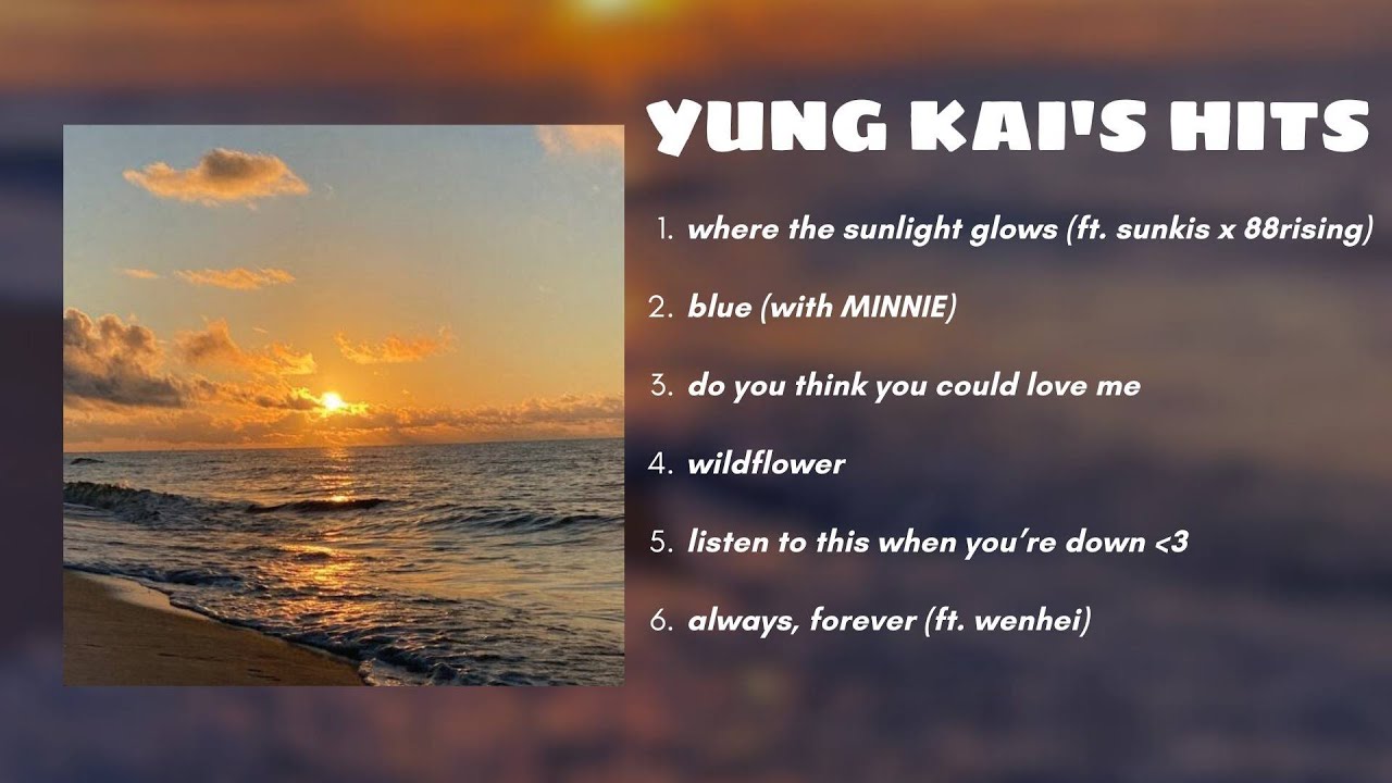 [𝐏𝐥𝐚𝐲𝐥𝐢𝐬𝐭]✨𝙮𝙪𝙣𝙜 𝙠𝙖𝙞'𝙨 𝙝𝙞𝙩𝙨 || 