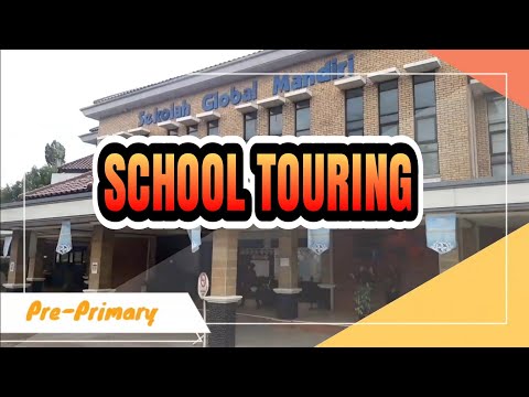 SCHOOL TOURING | PRE-PRIMARY OF SEKOLAH GLOBAL MANDIRI
