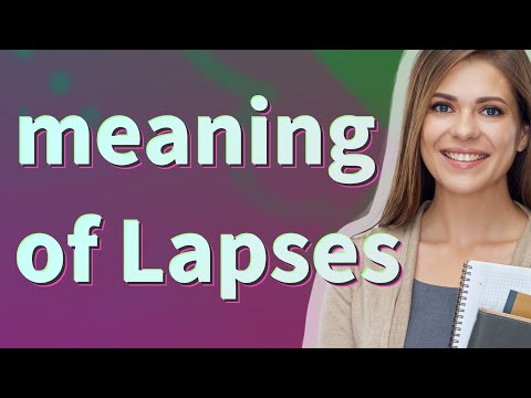 Lapses | meaning of Lapses