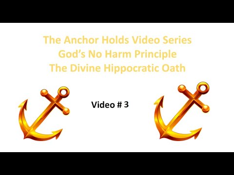 The Anchor Holds || EP3 - God's No Harm Principle: The Divine Hippocratic Oath || 23 January 2023