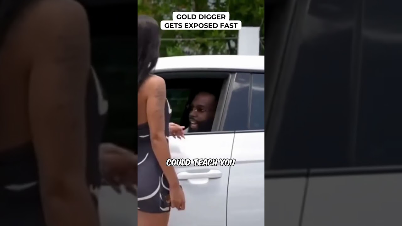 Gold Digger Gets Exposed Fast