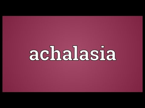 Achalasia Meaning