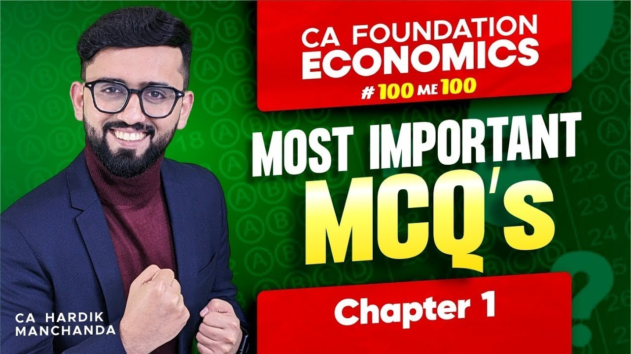 Most Important MCQs - Chapter 1 | CA Foundation Economics Marathon | CA Hardik Manchanda |