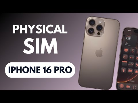 Does Iphone 16 Pro Have Physical SIM Card?