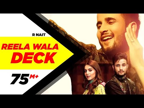 R Nait | Reela Wala Deck (Official Video) | Ft Labh Heera | Jeona & Jogi | Latest Punjabi Song 2019