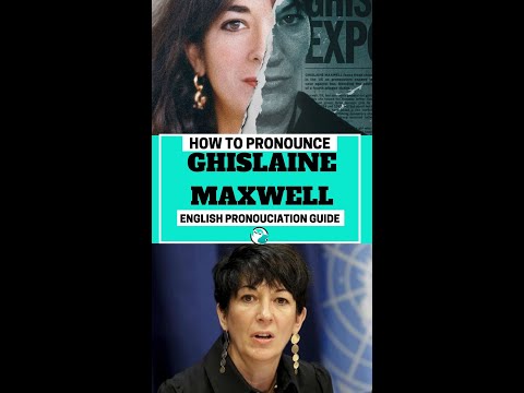 How To Pronounce GHISLAINE MAXWELL? (Correctly) #shorts #GHISLAINEMAXWELL #howtopronounce