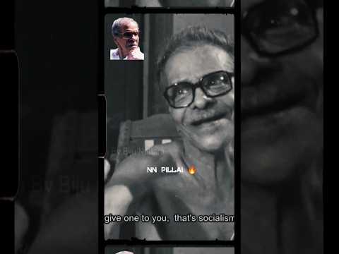 NN Pillai 🔥 about Socialism,Communism, Democracy ....