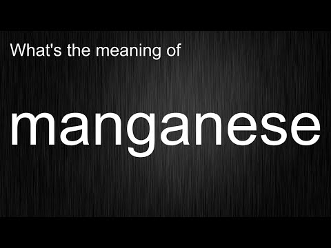 Struggling with "manganese"? Here's How to Use it Like a Pro
