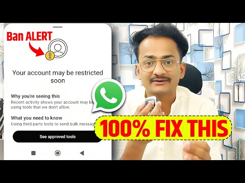 Your account may be restricted soon problem solution in whatsapp 2025