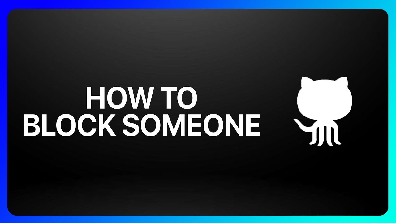 How To Block Someone On GitHub Tutorial