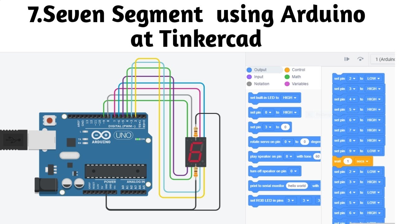 #21 Seven Segment using Arduino at Tinkercad in English || Block Coding