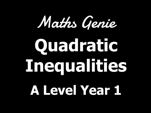 Inequalities Maths Genie