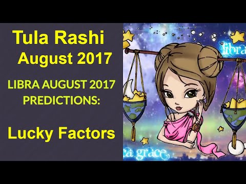 Libra Tula Rashi Lucky Factors And August 2017 Horoscope. – MAKE A FORTUNE