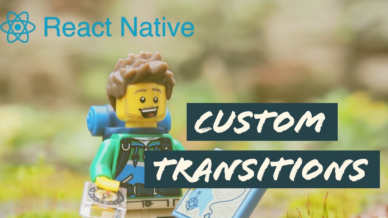 React Native: Custom Navigation Transitions