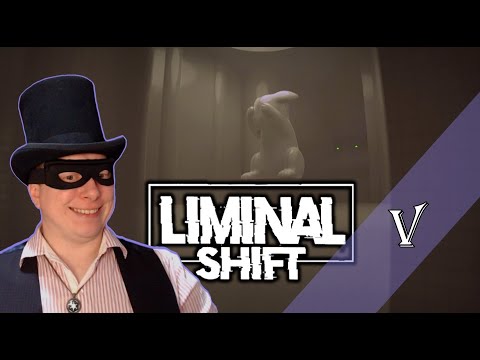 Steam Community :: Video :: ПРОХОЖДЕНИЕ LIMINAL SHIFT - 5 СЕРИЯ