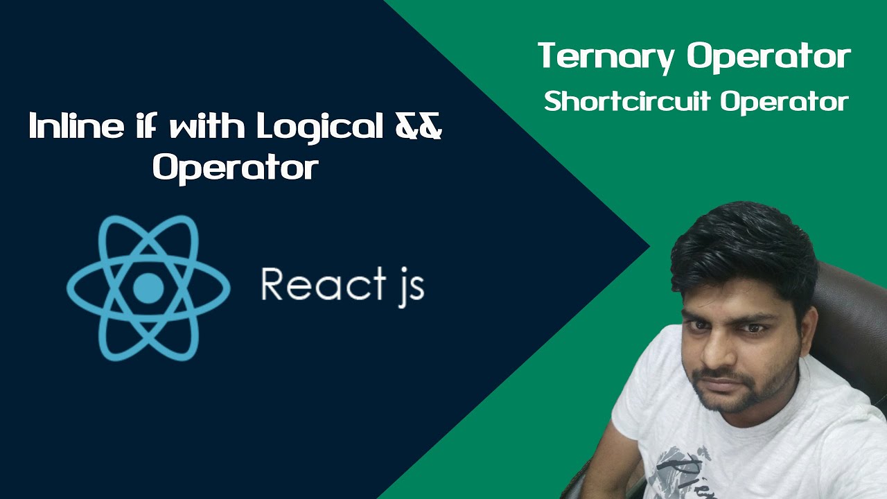 Inline if with Logical && Operator | Ternary Operator | tutorialswebsite