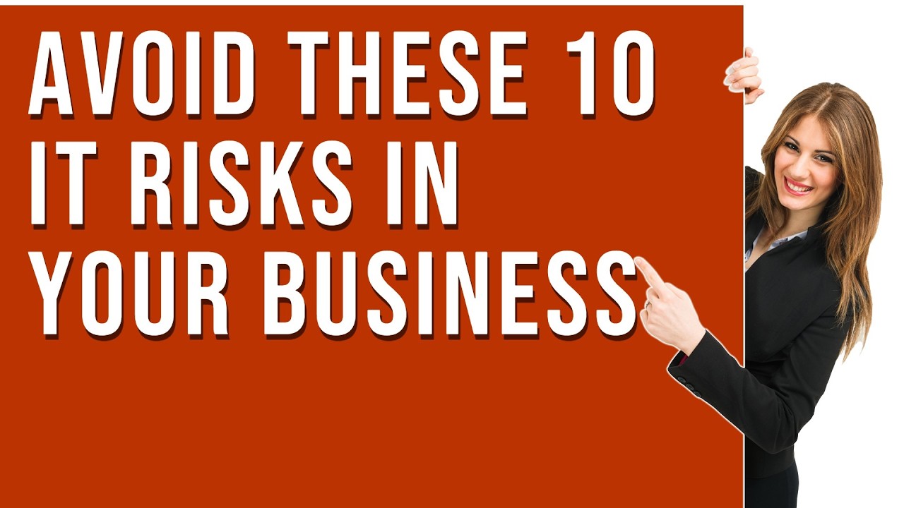 Avoid these 10 IT Risks in Your Business