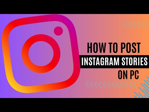 HOW TO POST INSTAGRAM STORIES ON PC AND DESKTOP