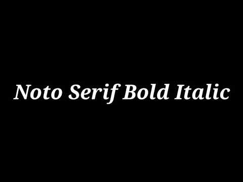 Noto Serif Bold Italic