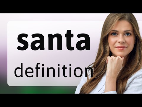 Santa β what is SANTA definition