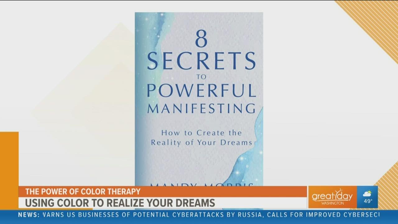 Using color therapy to realize your dreams