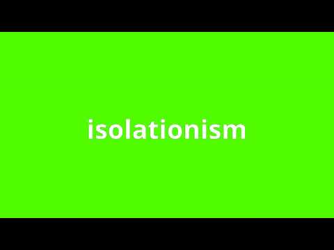 what is the meaning of isolationism