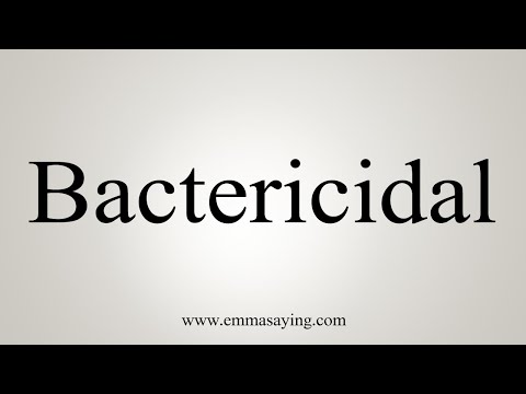 How To Say Bactericidal