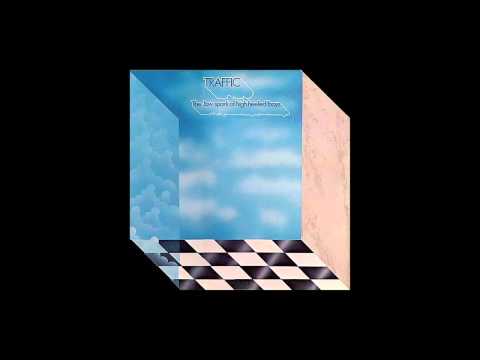 TRAFFIC - Low Spark of High Heeled Boys