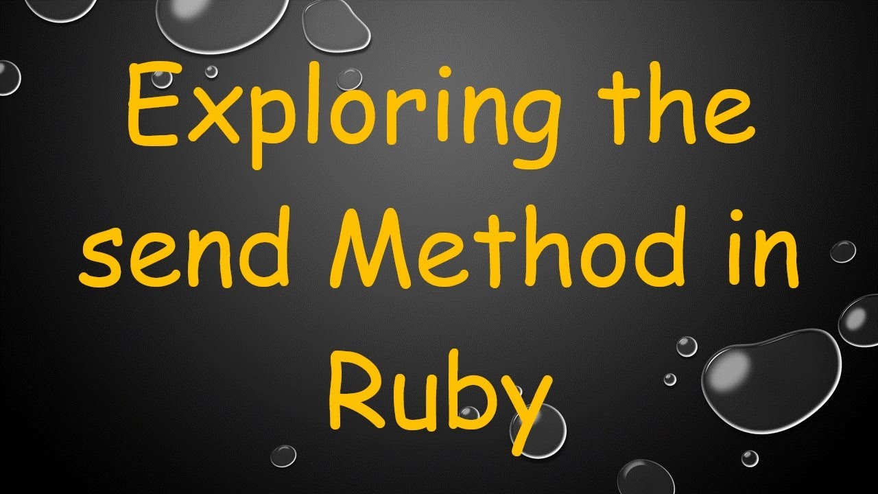 Exploring the `send` Method in Ruby