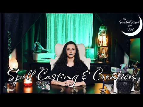 HOW TO Cast a Spell - Spell Casting & Creation