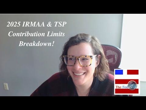 The Fed15 Podcast: 2025 IRMAA Brackets & TSP Contribution Limits Explained