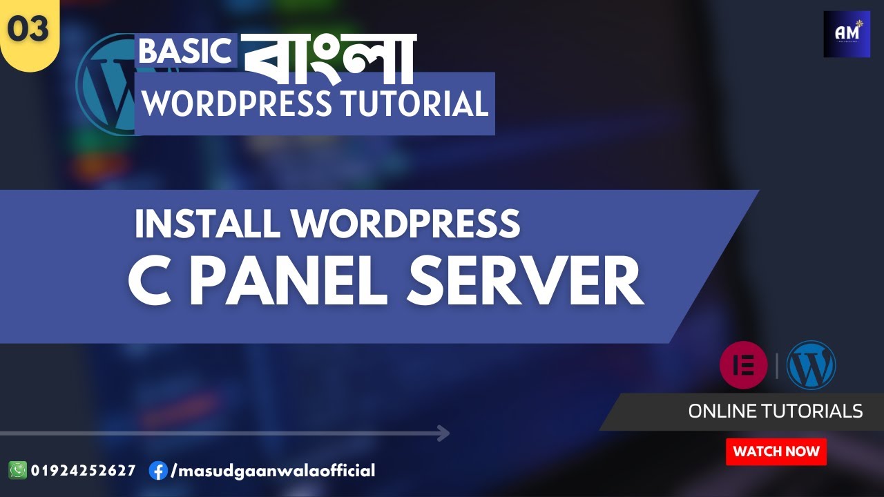 03. How to Install Wordpress in Live Server | WordPress Bangla Tutorial | 2024 | AMI MASUD