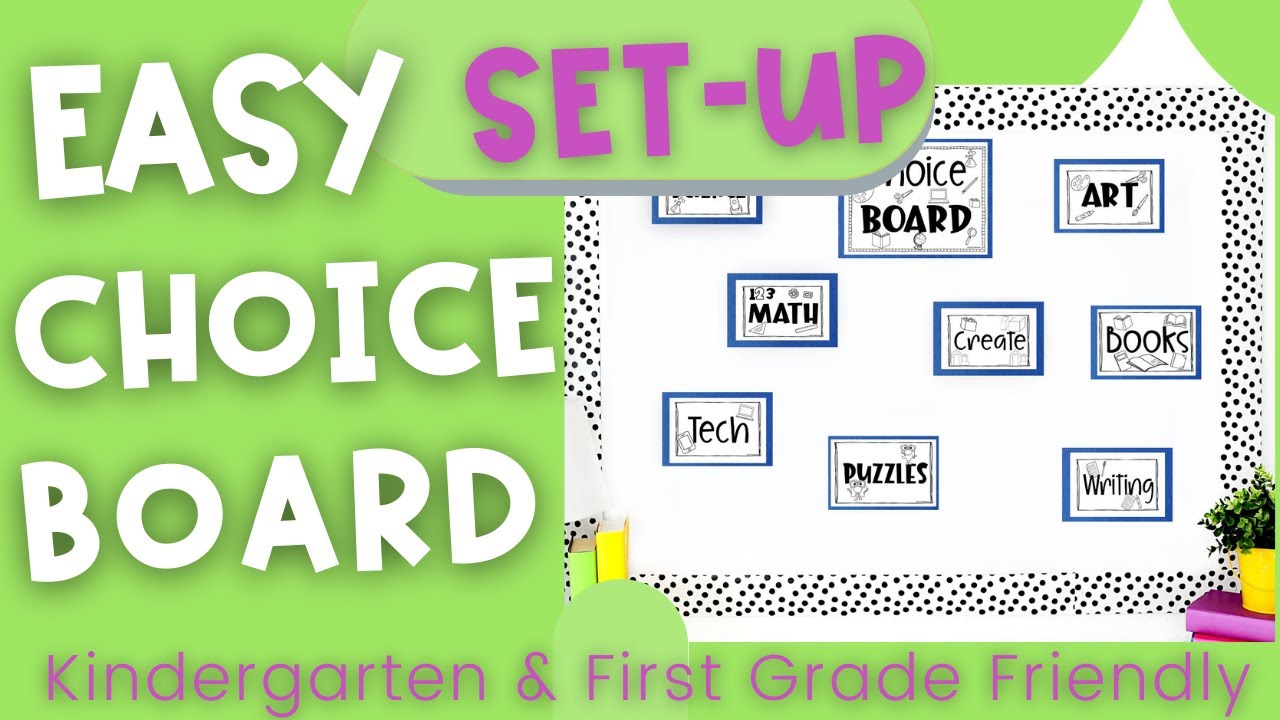 Early Finisher Choice Board Set-Up, Tips and Ideas - Simple Steps For Kindergarten & First Grade