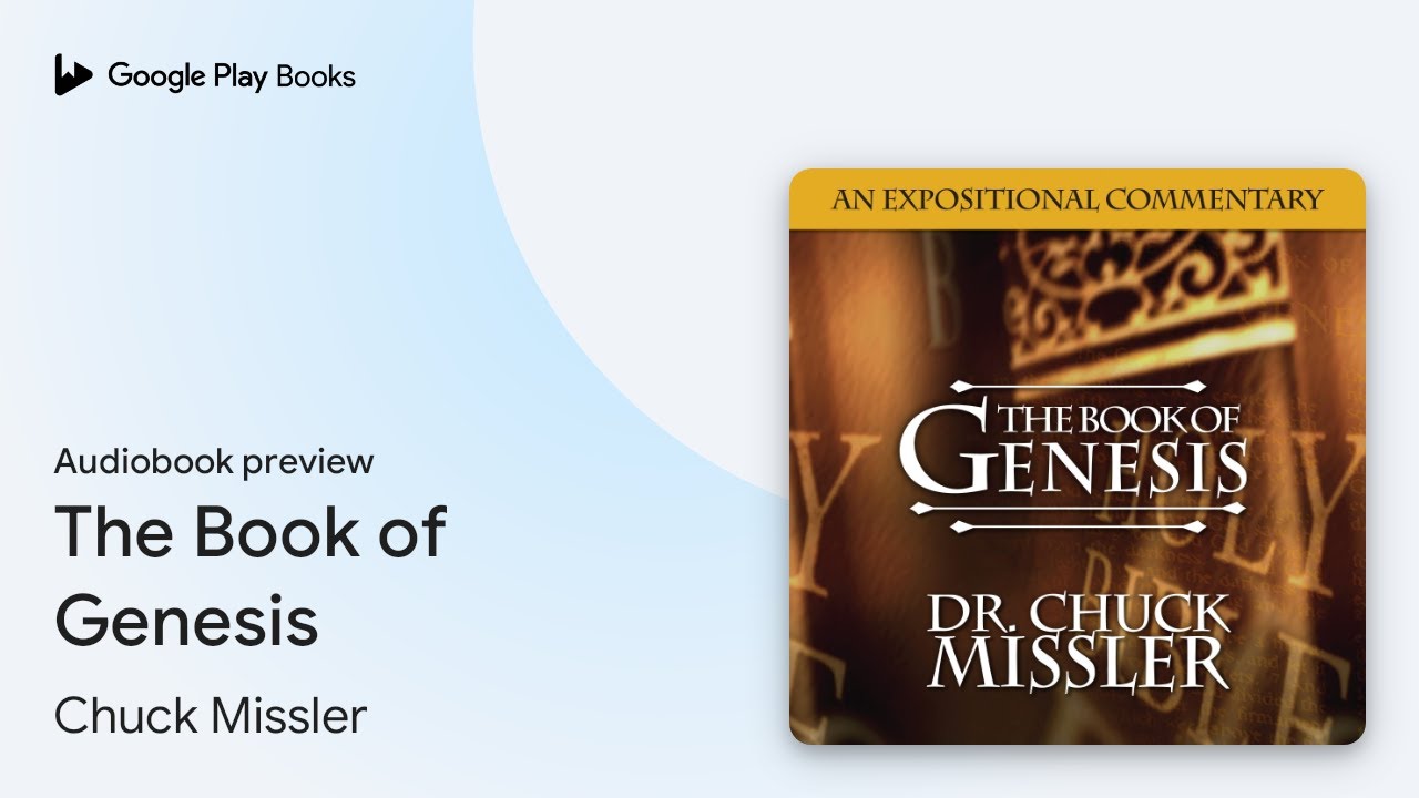 The Book of Genesis by Chuck Missler · Audiobook preview