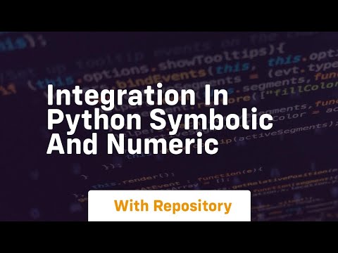 integration in python symbolic and numeric