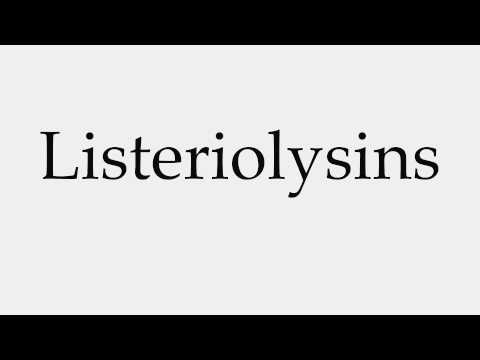 How to Pronounce Listeriolysins