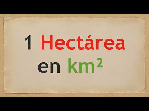 Cuánto es 1 HECTÁREA EN KILÓMETROS CUADRADOS