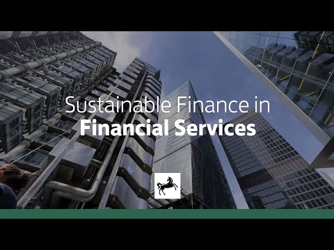 Lloyds Bank: Sustainable Finance in the Financial Services industry
