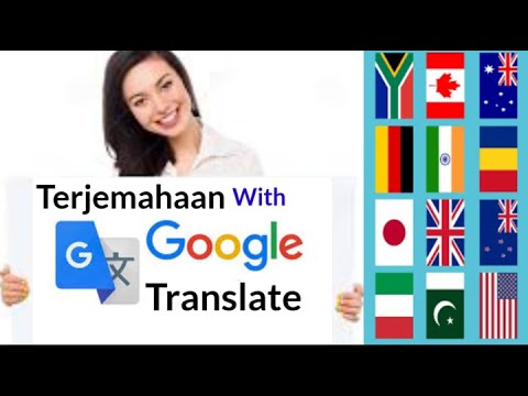 How To Use Google Terjemahaan For Any language | Google Translate Bahasa | Translate google