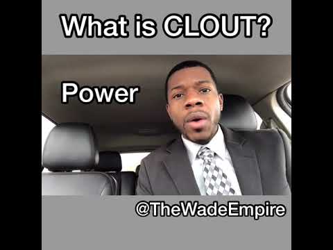 What does clout mean?