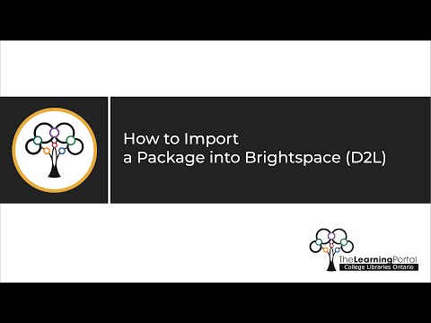 How to Import a Package into Brightspace (D2L)