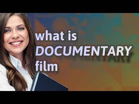 Documentary film | meaning of Documentary film