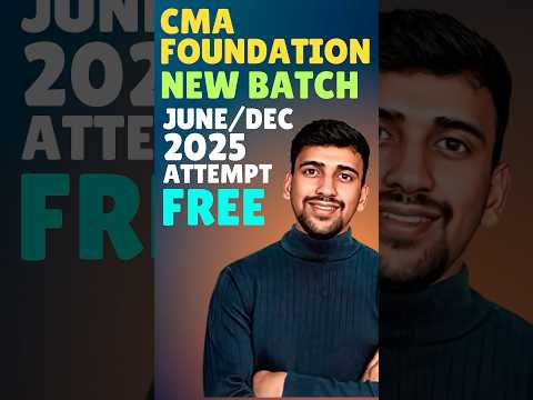 CMA Foundation June 2025/December 2025 Classes