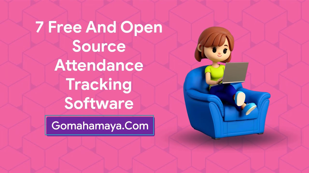7 Best Free And Open Source Attendance Tracking Software