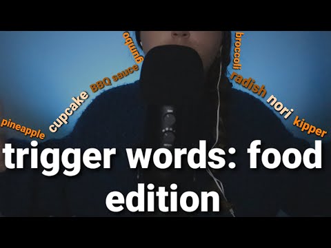 ASMR Food Trigger Words π with Mouth Sounds