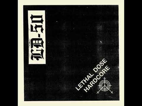 LD-50 - Lethal Dose Hardcore 7"