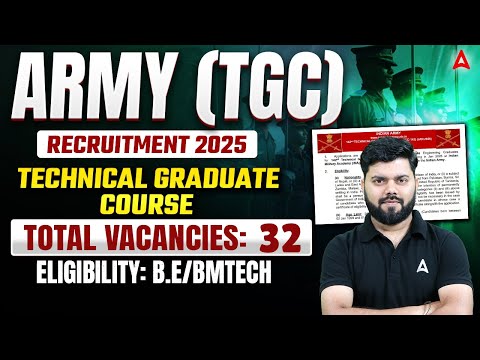 Indian Army Technical Recruitment 2025 | Army TGC 142 Recruitment 2025 | Post: 30 for B.E/B.Tech